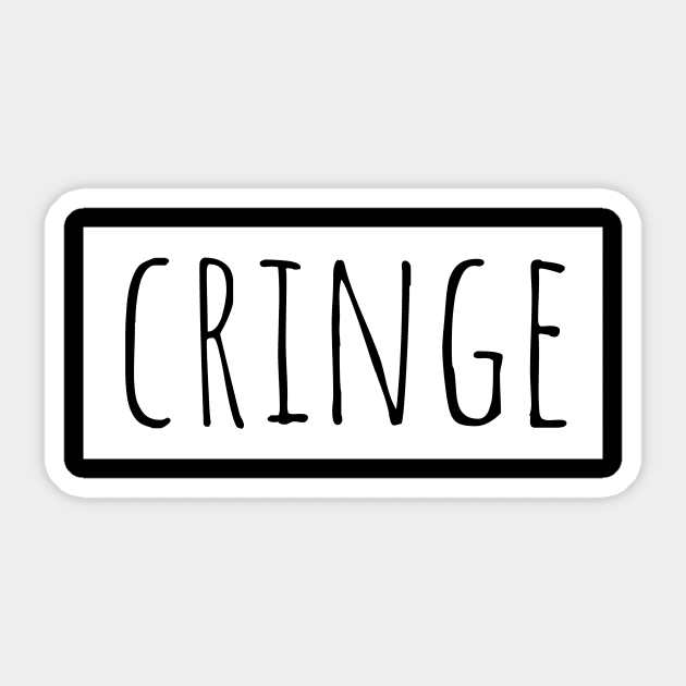 That's cringe - Cringe - Sticker | TeePublic