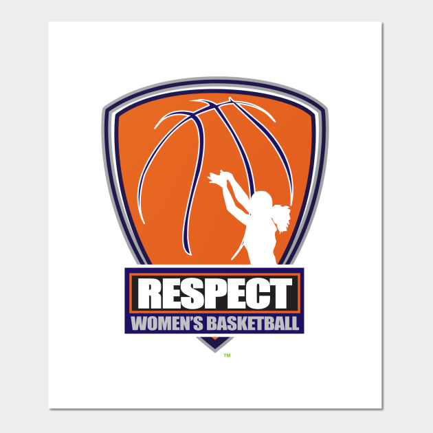 Respect Women's Basketball - Rwb - Posters and Art Prints | TeePublic