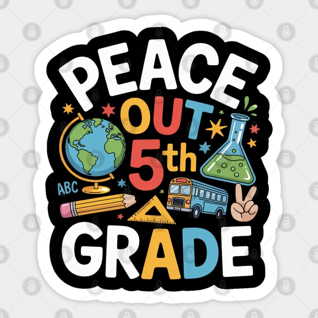 Peace Out 5th Grade Fifth Grade Graduation Gift - Peace Out 5th Grade ...