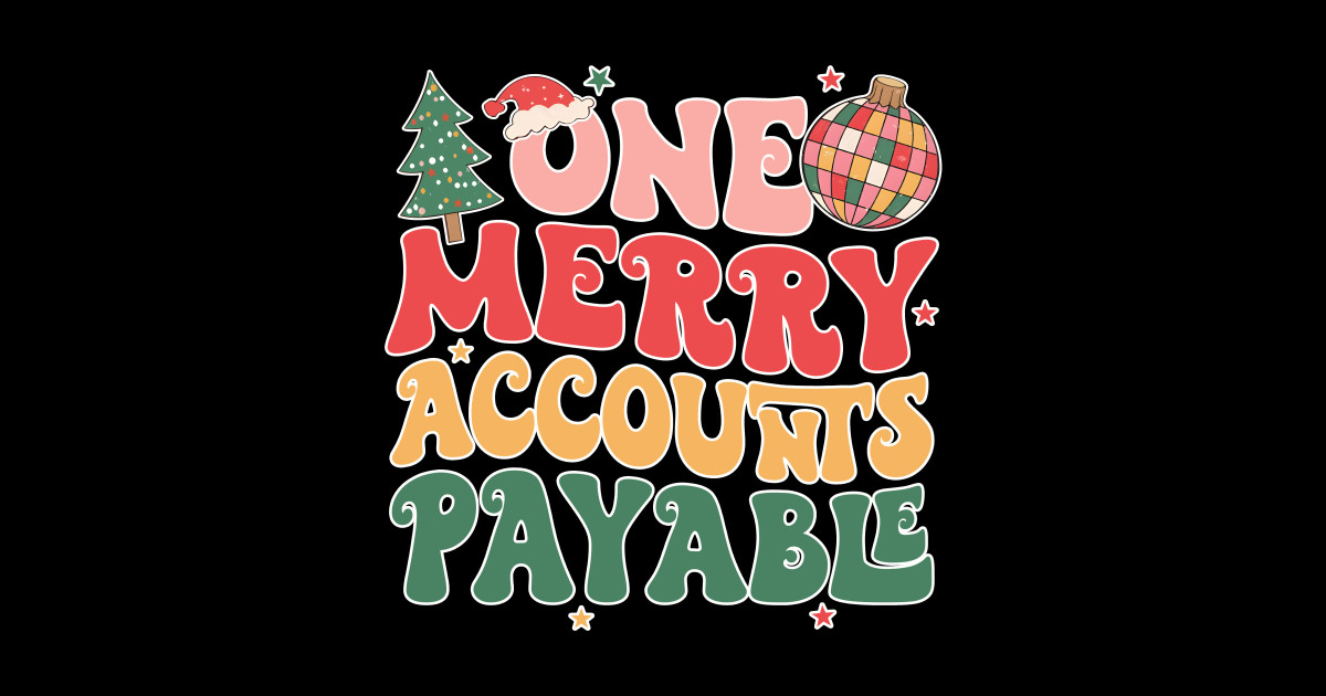 One Merry Accounts Payable Funny Christmas Quotes - Christmas - Sticker ...