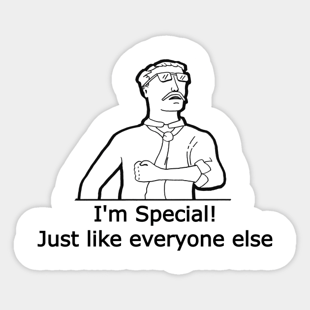 I'm Special - Overconfident - Sticker | TeePublic