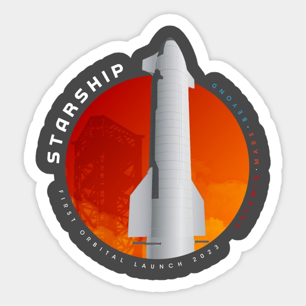 Starship Orbital Launch - Starship - Sticker | TeePublic