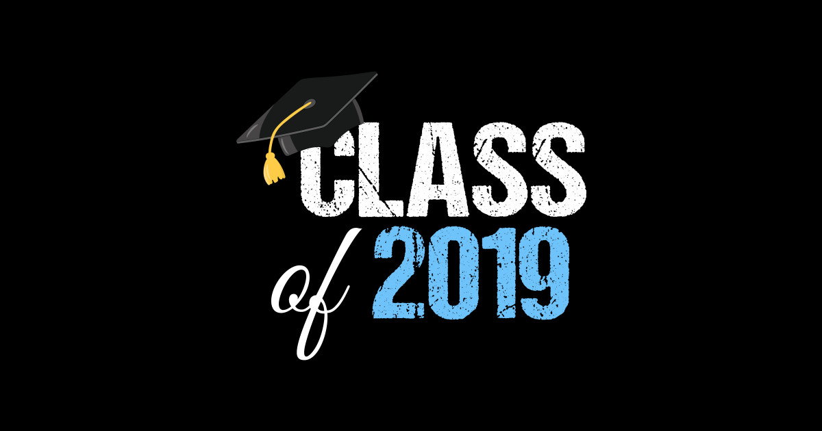 Class of 2019 Senior - Class Of 2019 - Pin | TeePublic