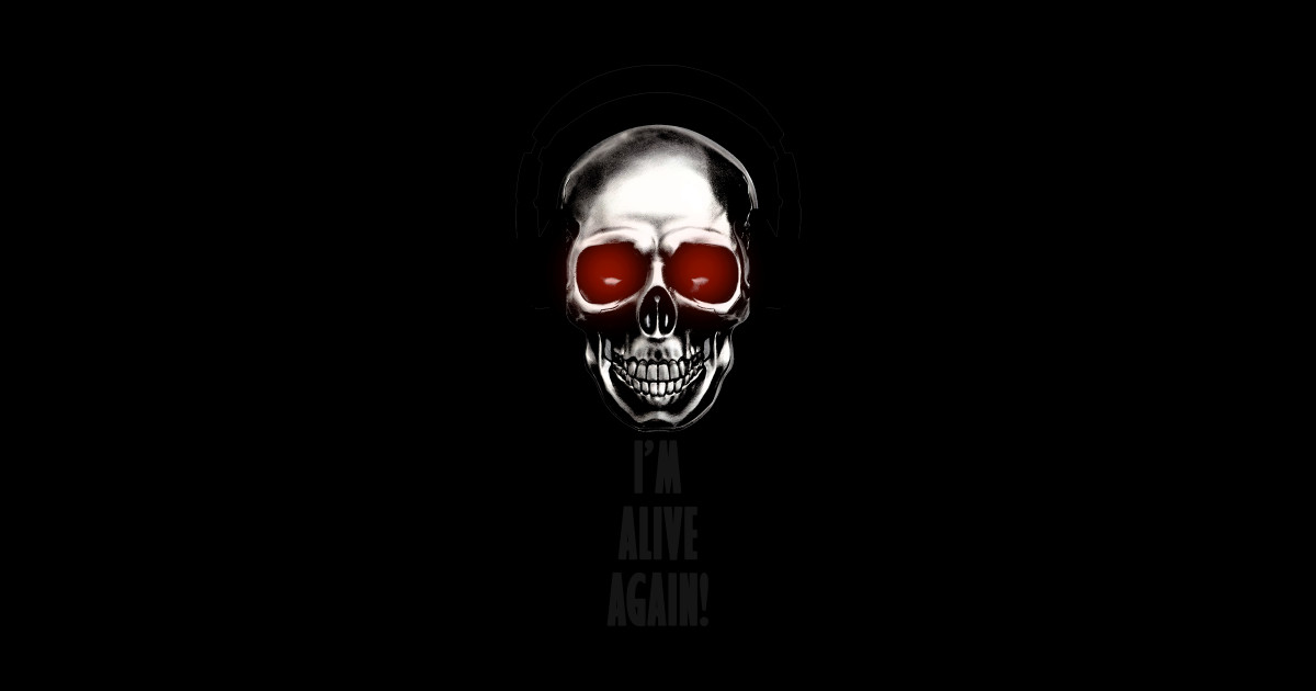 Alive Again - Im Alive - Sticker | TeePublic