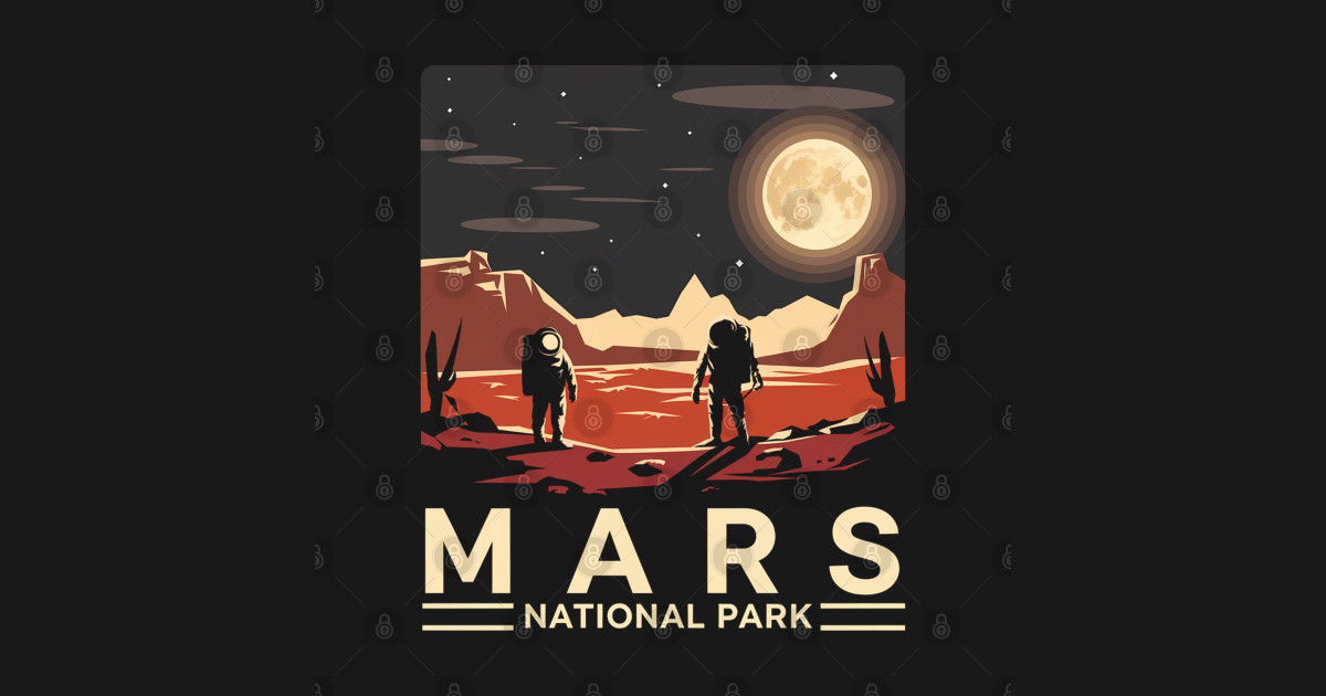 mars national park - Mars National Park - T-Shirt | TeePublic