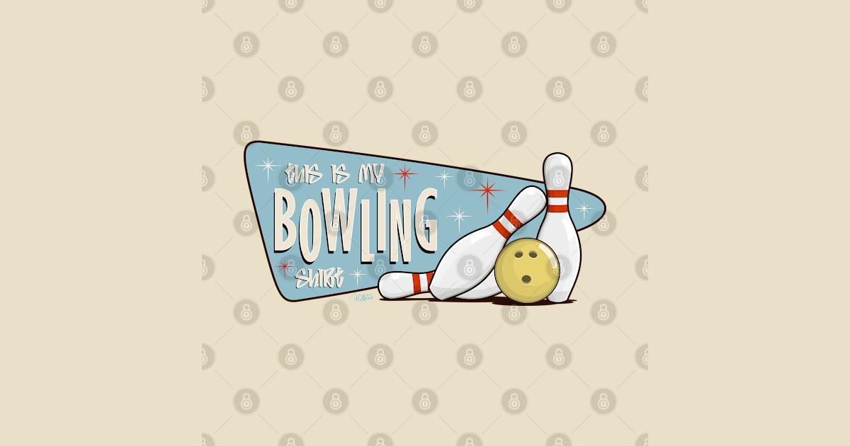 This Is My Bowling Shirt - Bowling - T-Shirt | TeePublic