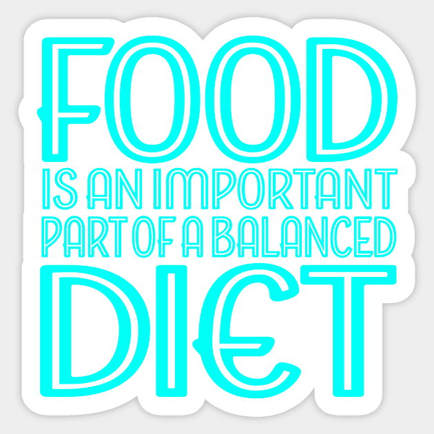 Food is an important part of a balanced diet v.6 - Fran Lebowitz ...