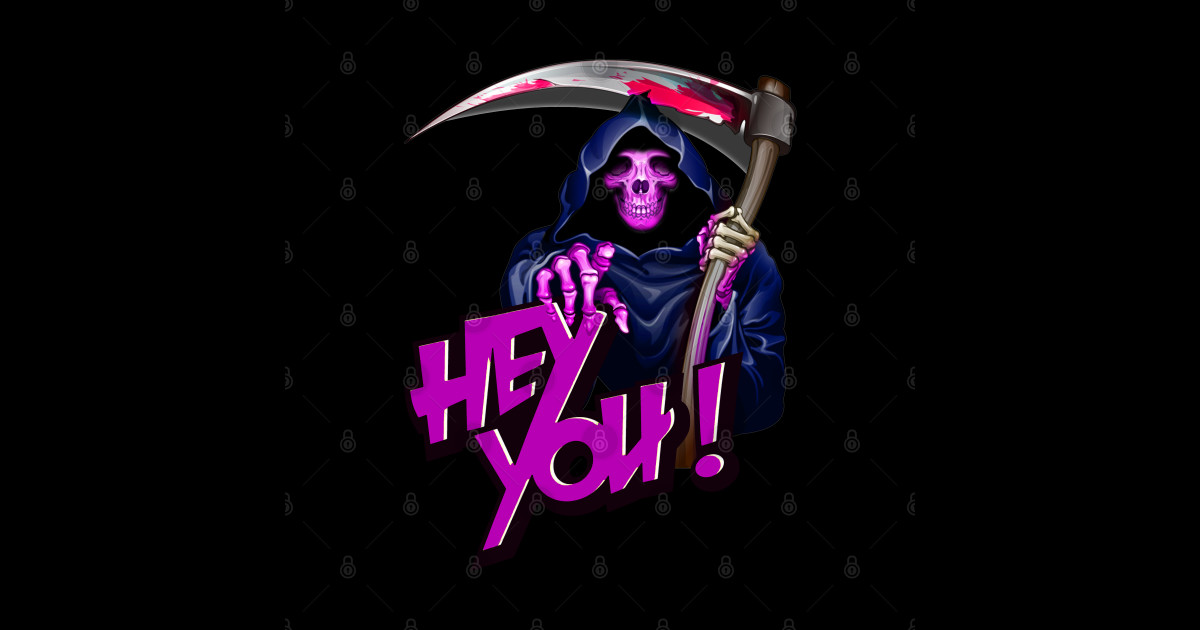 hey you - Grim Reaper - Sticker | TeePublic