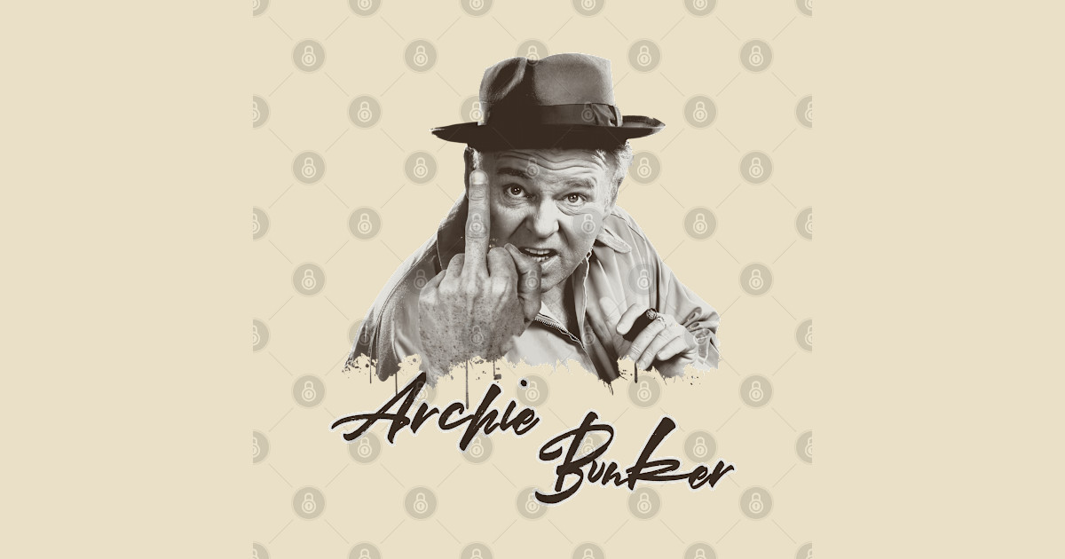 Archie Bunker // Photo Vintage Retro Look Fan Design - Archie Bunker ...