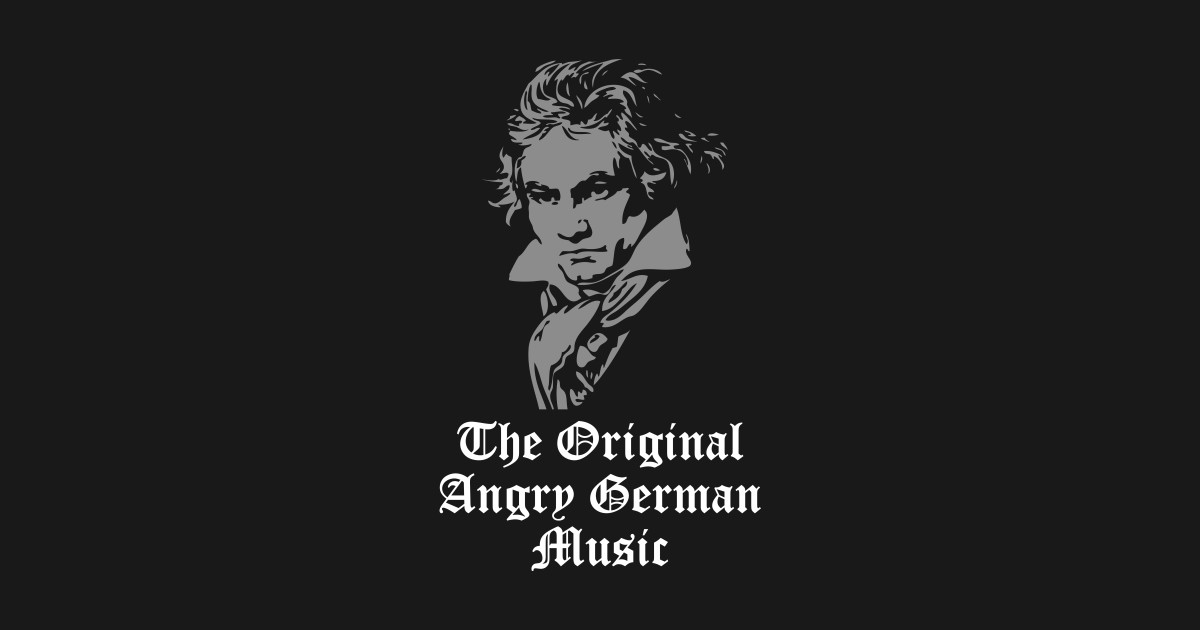 The Original Angry German Music - Music - T-Shirt | TeePublic