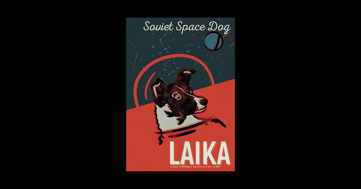 Laika soviet space dog - Laika The Space Dog - Sticker | TeePublic