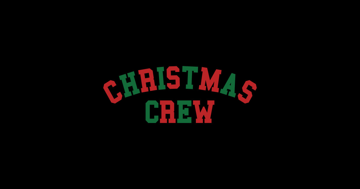 Christmas Crew - Christmas 2021 - Sticker | TeePublic