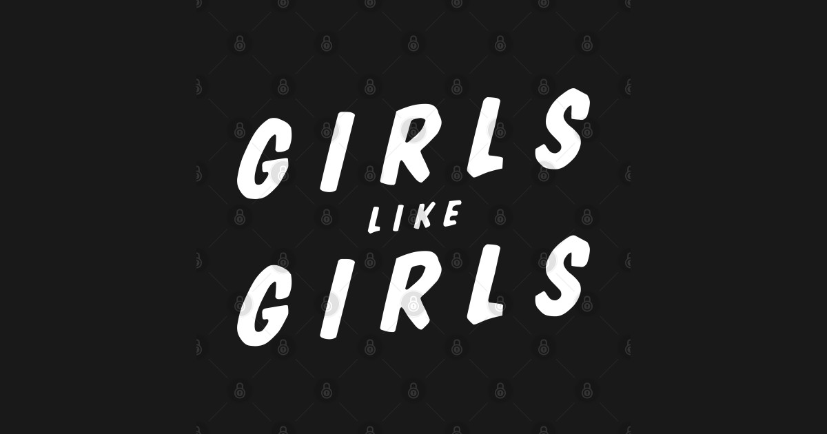 Girls Like Girls (White) - Hayley Kiyoko - T-Shirt | TeePublic