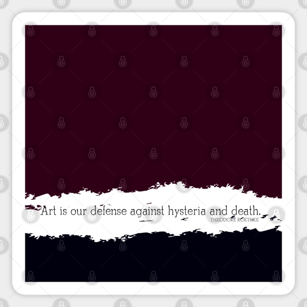 Art is our defense, Theodore Roethke Political Art Print - Art And ...