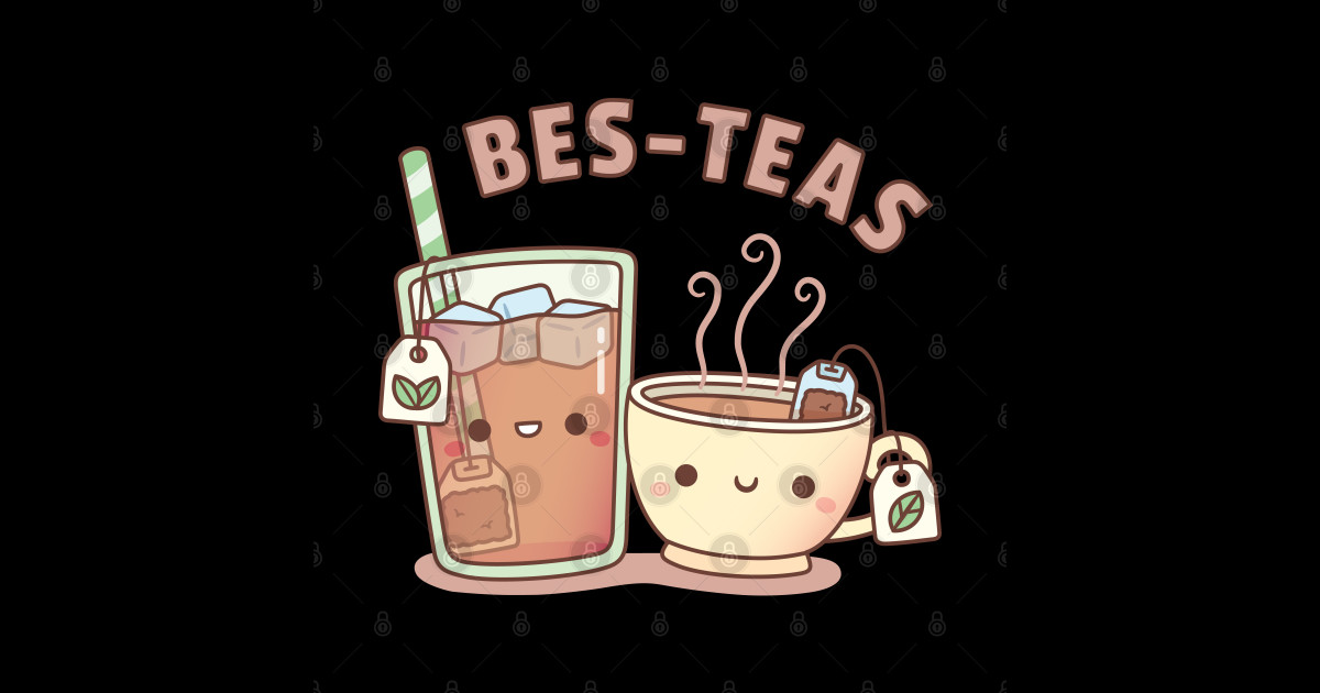 Cute Iced Tea and Hot Tea Bes Teas Bestie Pun - Bestie - Posters and ...