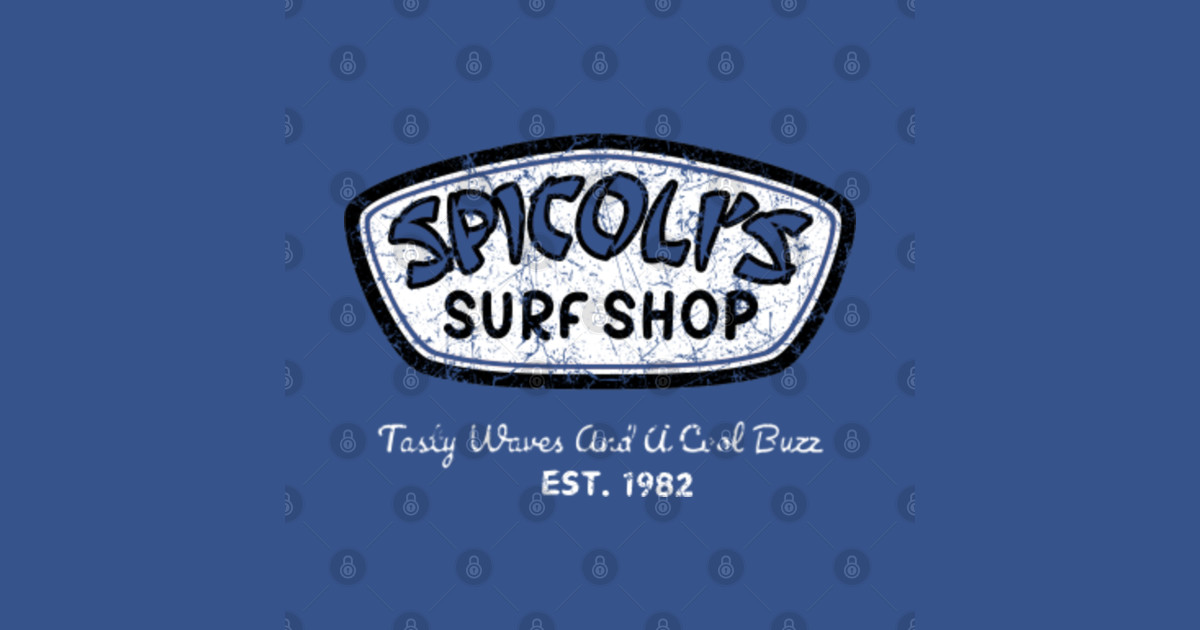 Spicoli's Surf Shop High-Quality - Fast Times At Ridgemont High - T ...