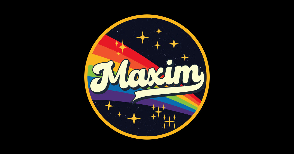 Maxim // Rainbow In Space Vintage Style - Maxim - Sticker | TeePublic