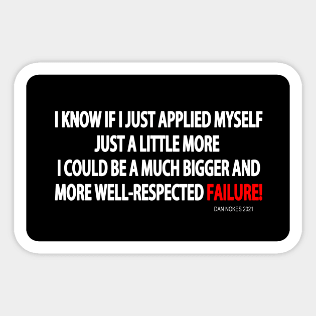 Failure - Failure - Sticker | TeePublic