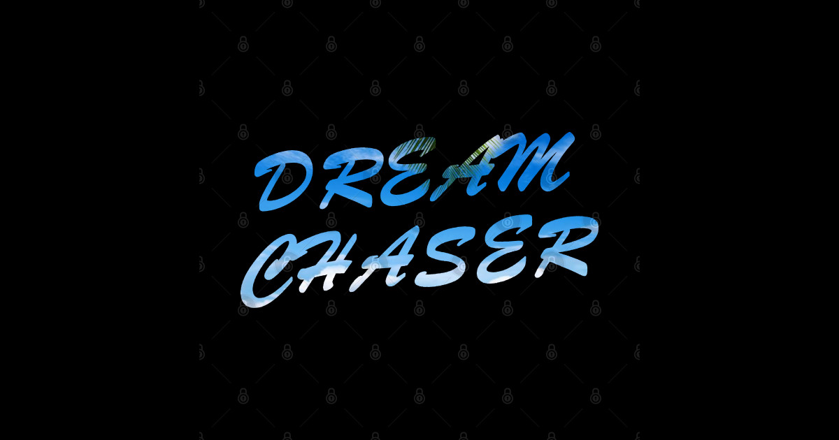 Dream Chaser - Dreamchasers - Sticker | TeePublic
