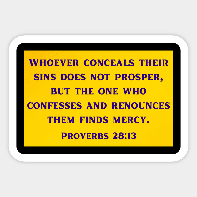 Bible Verse Proverbs 28:13 - Proverbs 28 13 - Sticker | TeePublic