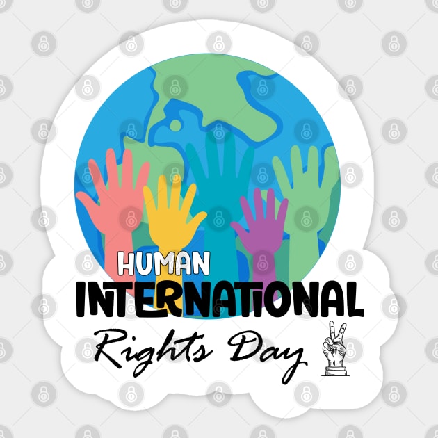 Human Rights Day - Human Rights - Sticker | TeePublic