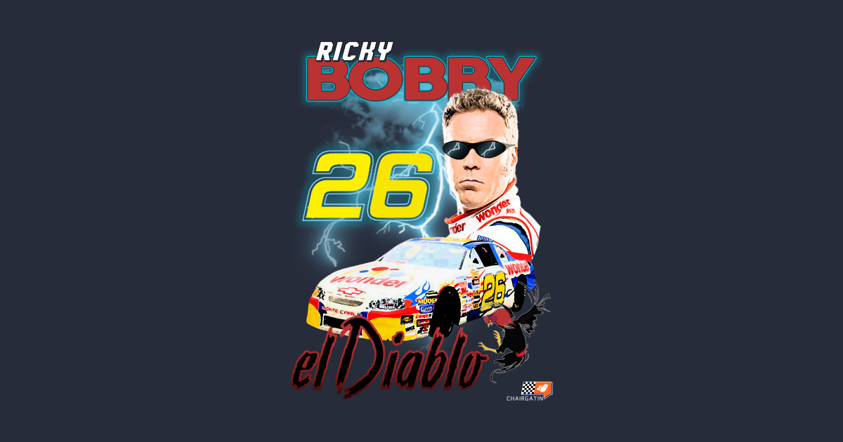 Ricky Bobby El Diablo - Talladega Nights - T-Shirt | TeePublic