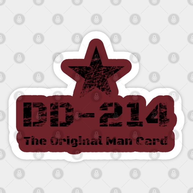 DD-214 - The Original Man Card - Dd 214 Veterans - Sticker | TeePublic