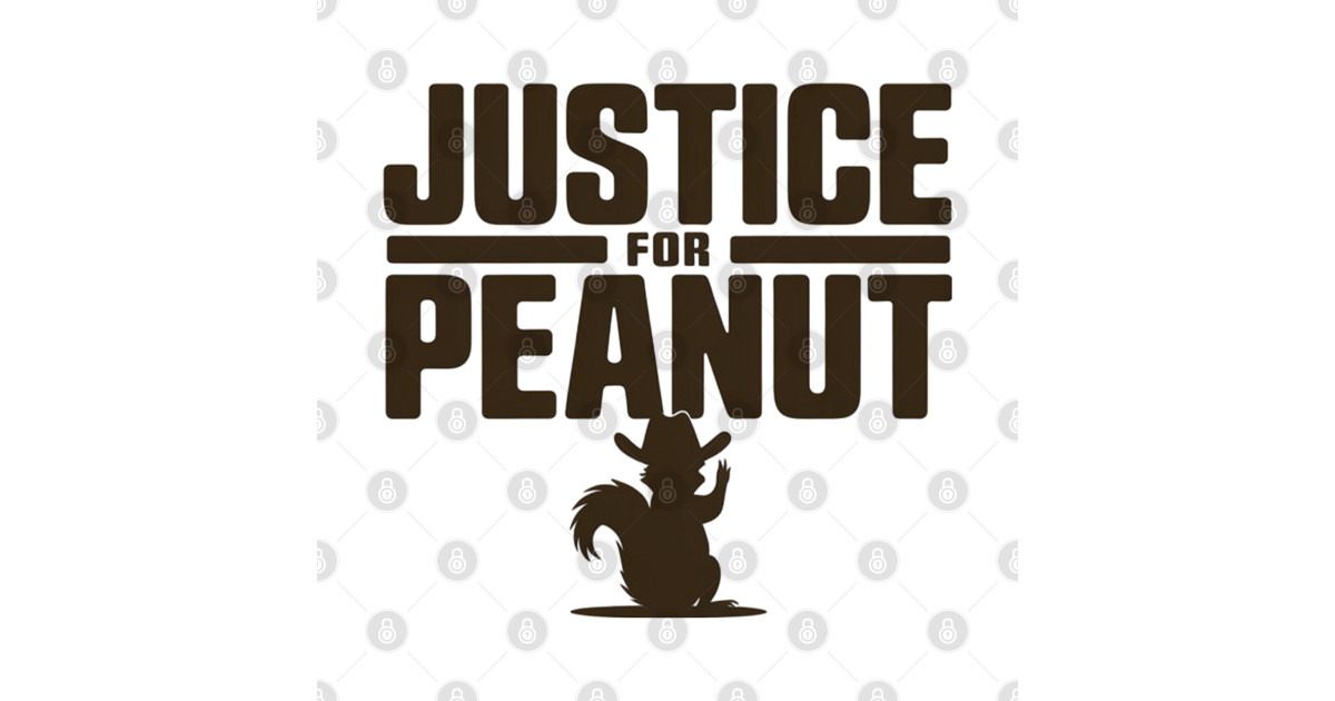 Justice-for-peanut - Justice For Peanut - T-Shirt | TeePublic