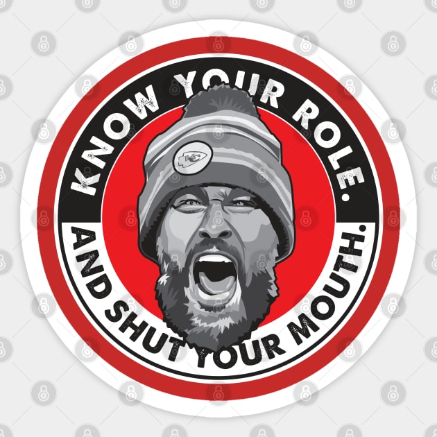 Know Your Role - Know Your Role - Sticker | TeePublic
