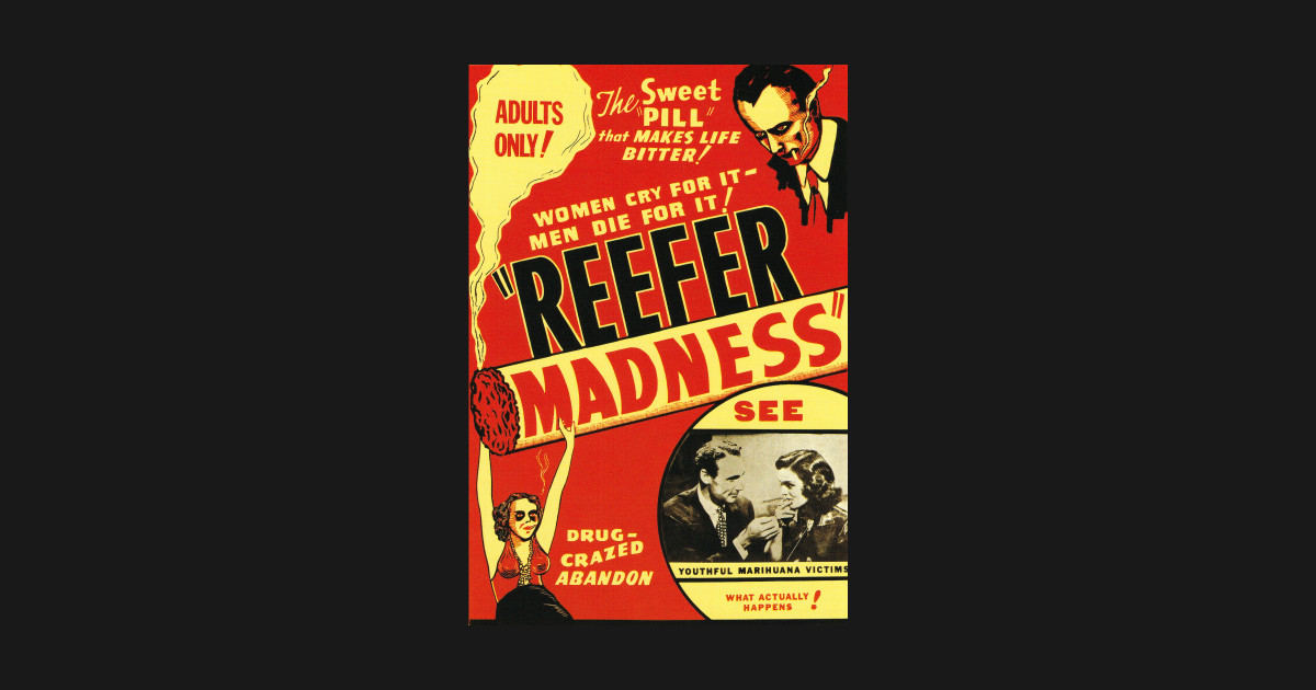 Classic Anti-Drug Movie Poster - Reefer Madness - Mst3k - T-Shirt ...