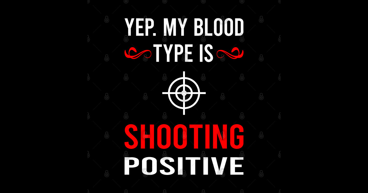 Blood Type Shooting - Shooting - Sticker | TeePublic
