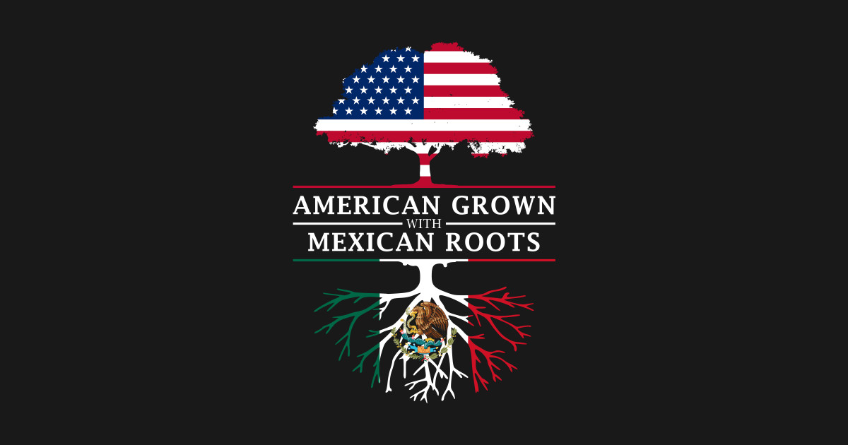 American Grown with Mexican Roots - Mexico Design - Mexico - Kids T ...
