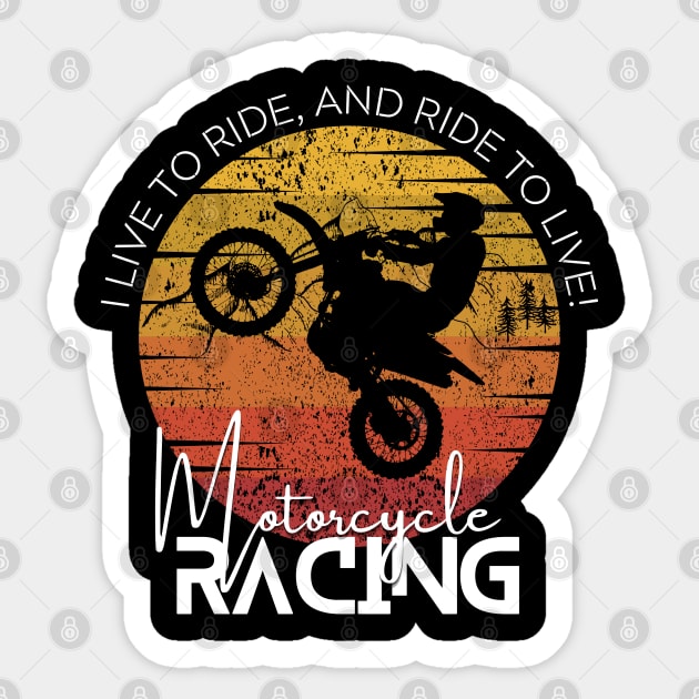 Motorcycle Racing with Life Quotes - Motorcycle Racing - Sticker ...