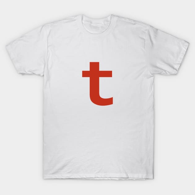 Letter t in Red Text Minimal Typography - Letter T - T-Shirt | TeePublic