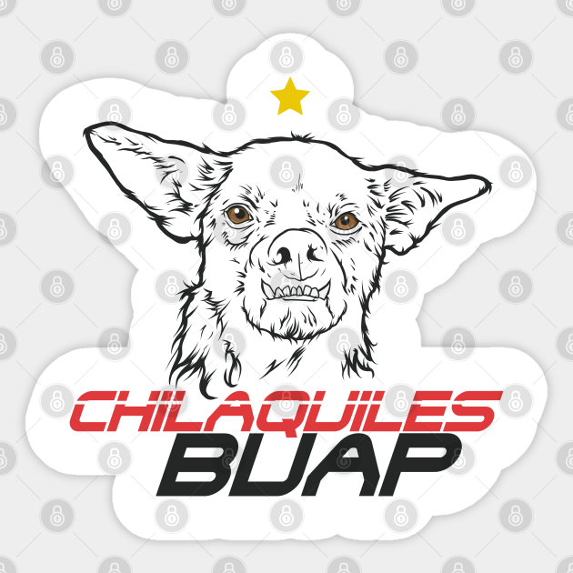 Chilaquil es BUAP - Football - Sticker | TeePublic