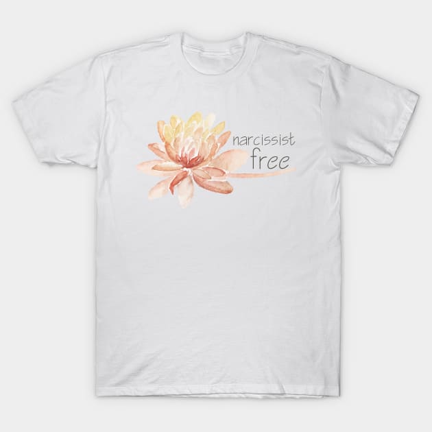 Narcissist Free watercolour flower, empowering statement - Narcissist ...