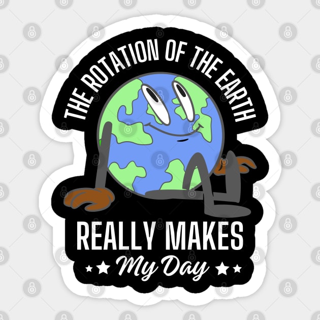 The rotation of the earth really makes my day - Earth Day 2024 ...