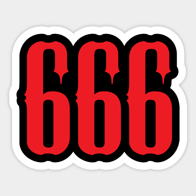 666 - 666 The Number Of The Beast - Sticker | TeePublic