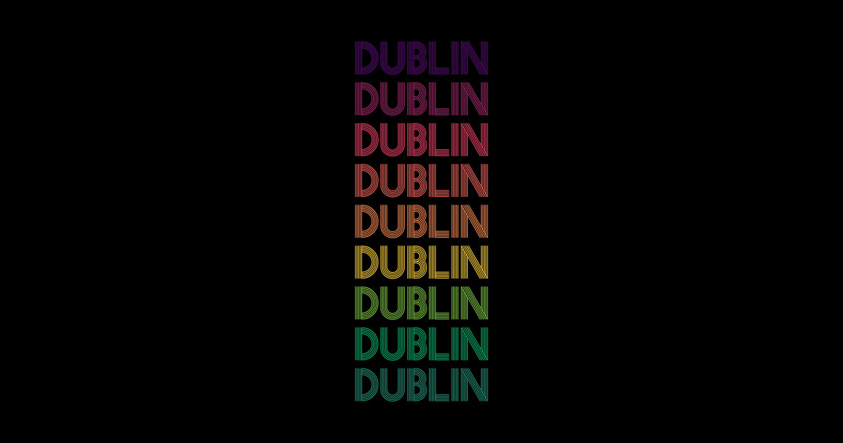 Dublin - Dublin - Sticker | TeePublic