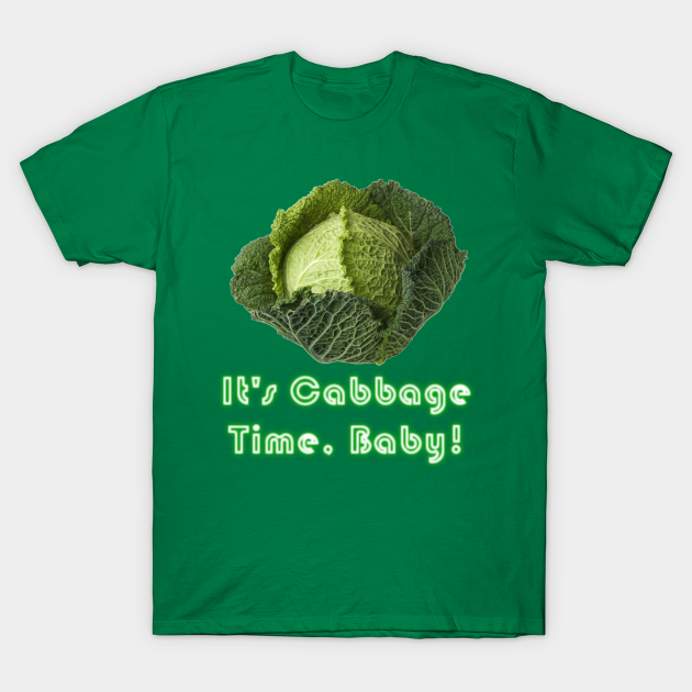 Cabbage Time - Cabbage - T-Shirt | TeePublic