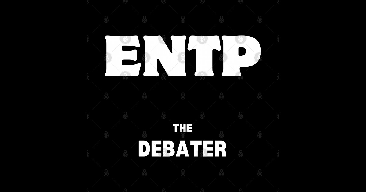 ENTP 'The Debater' MBTI Types - Entp - Sticker | TeePublic