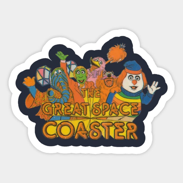 The Great Space Coaster - Great Space Coaster - Sticker | TeePublic