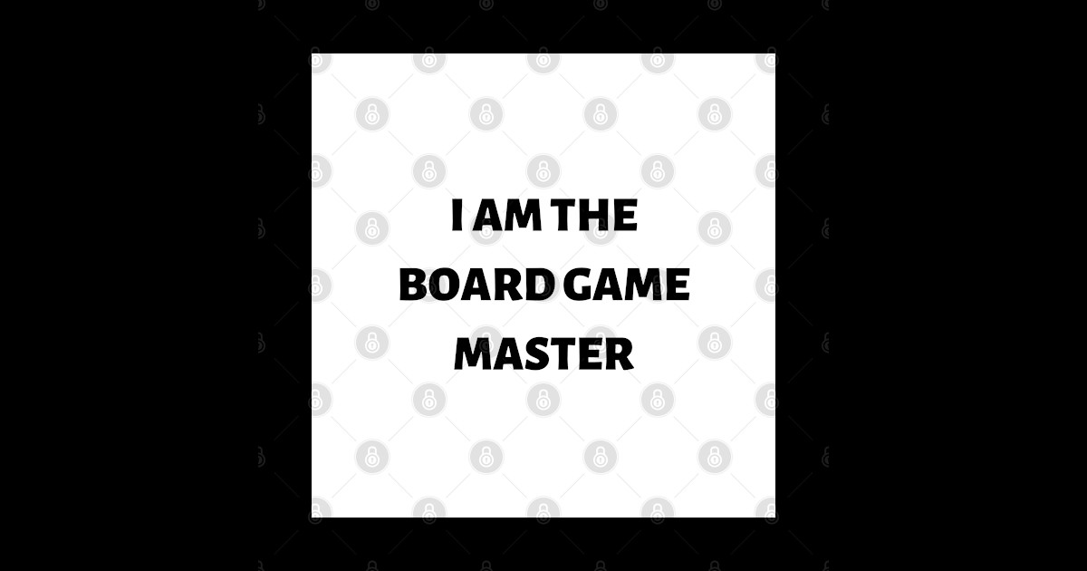 I am the board game master - I Am The Board Game Master - Sticker ...