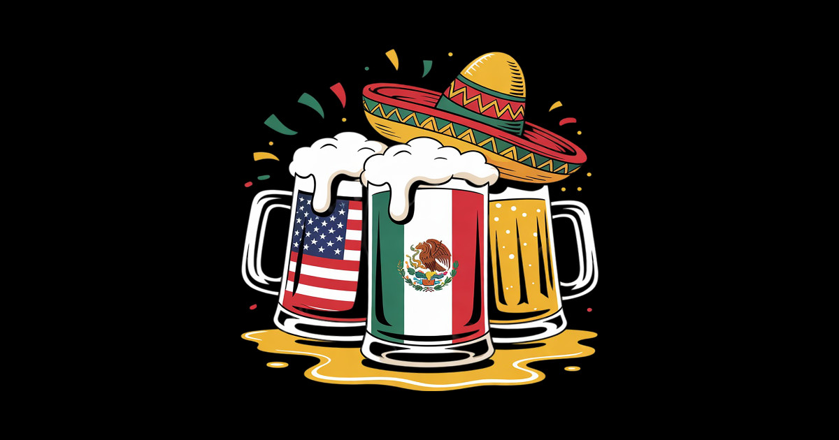 Beer Mexican USA Flag Cinco de Mayo Drinking Party Men Women - Beer ...