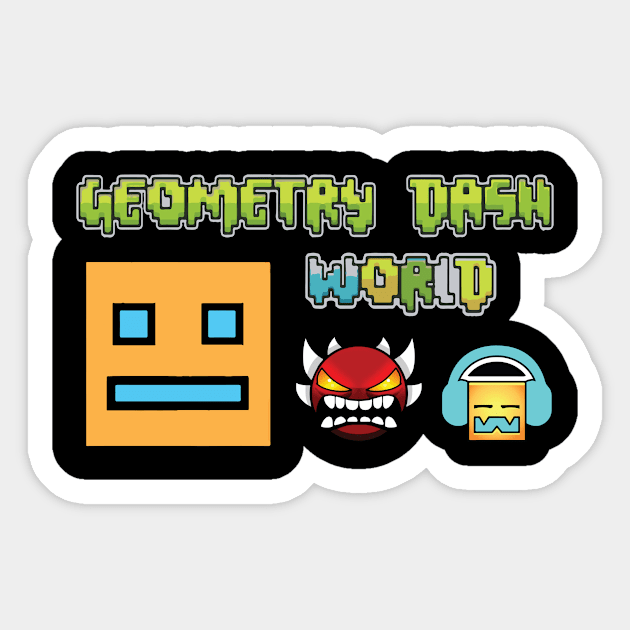 The World Of Geometry Dash - Geometry Dash - Sticker | TeePublic