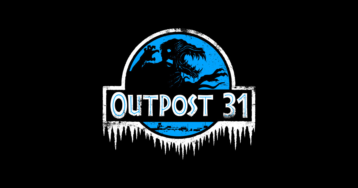 Outpost 31 - The Thing - Sticker | TeePublic