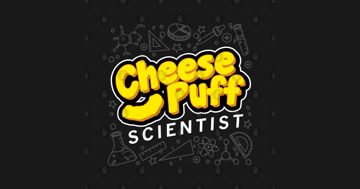 Cheese Puff Scientist - Science - T-Shirt | TeePublic