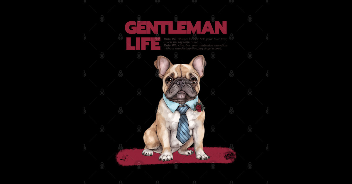 Frenchie Gentleman Life Rules - Bulldog Dad Gifts - Sticker | TeePublic