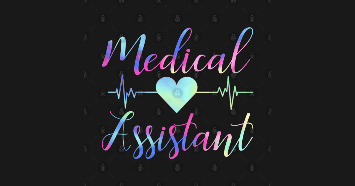Medical Assistant - Medical Assistant - T-Shirt | TeePublic