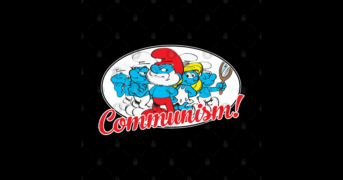 Smurfs - Communism light - Smurfs - Posters and Art Prints | TeePublic